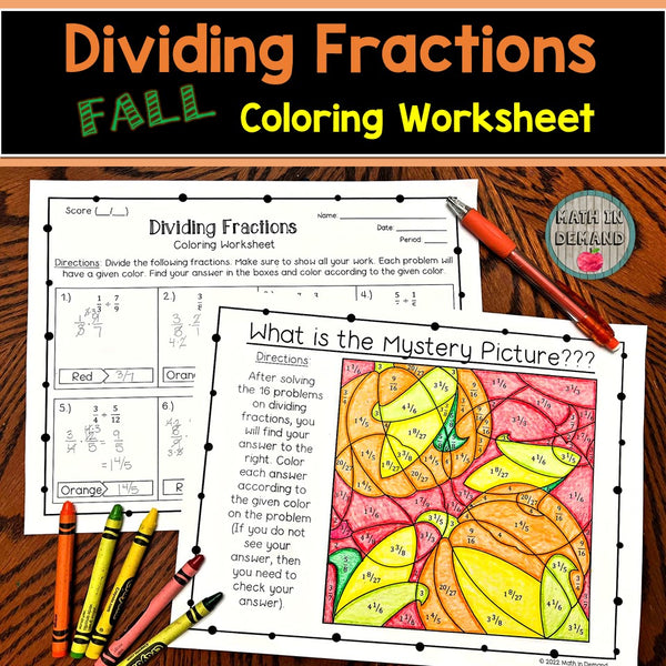 Dividing Fractions Coloring Worksheet Fall Edition Mystery Picture ...