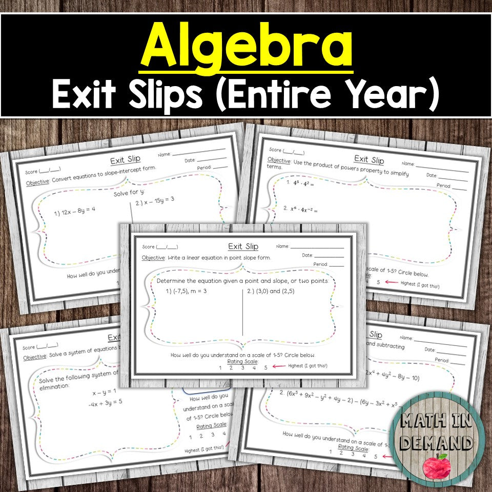Algebra Exit Slips - Math in Demand